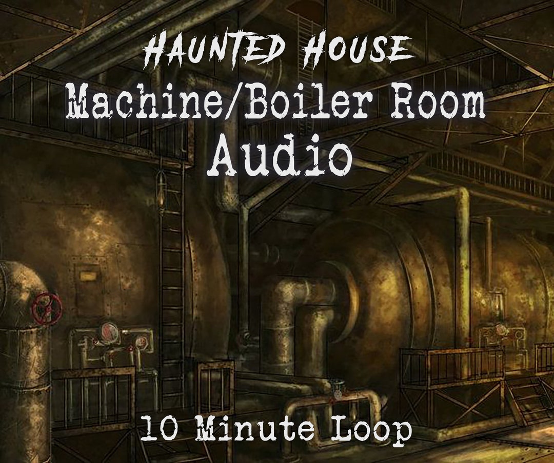 Boiler Room Audio - Haunted House - Audio Loop - Halloween Music ...