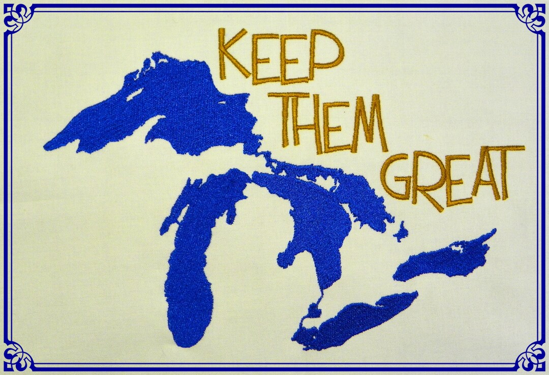 Great-lakes-keep-them-great-6x10-cr-cf-nls (1 Machine Embroidery Design ...