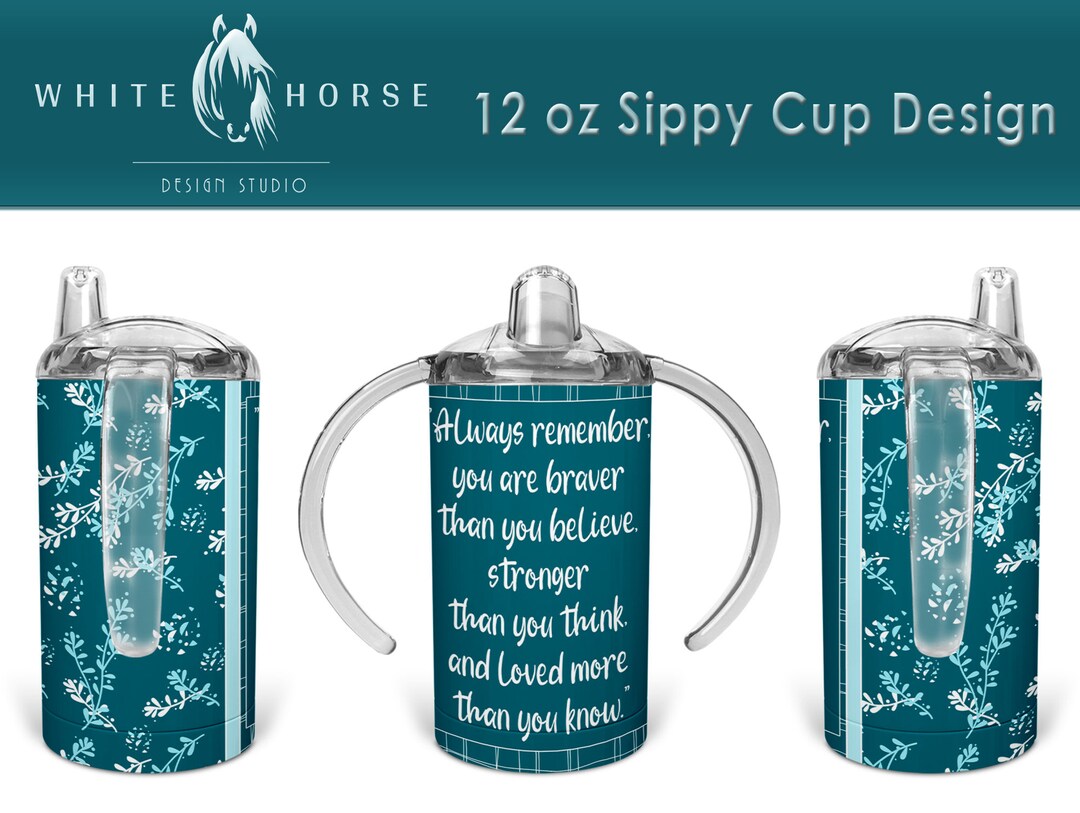 Always Remember ... Teal 12 Oz Straight Sided Kids Sippy Cup ...