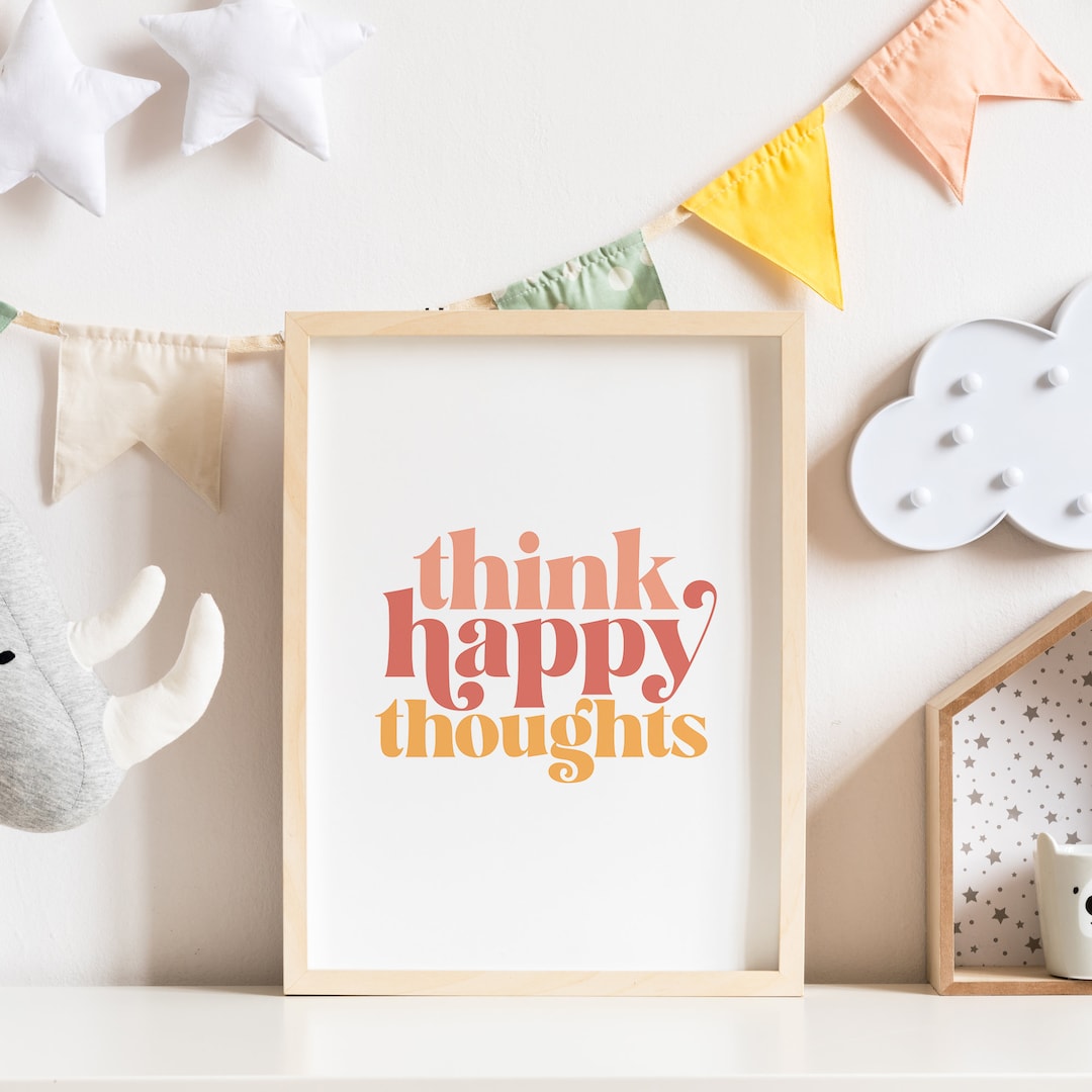Think Happy Thoughts Wall Art • Printable • Digital Download - Etsy