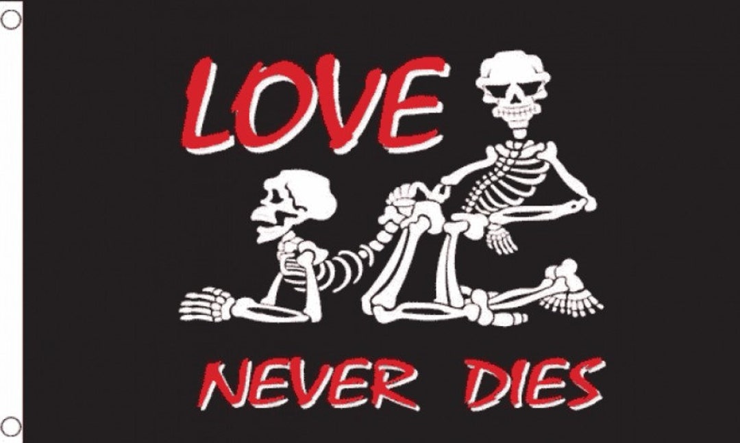 LOVE NEVER DIES Flag 150cm X 90cm With Metal Eyelets - Etsy
