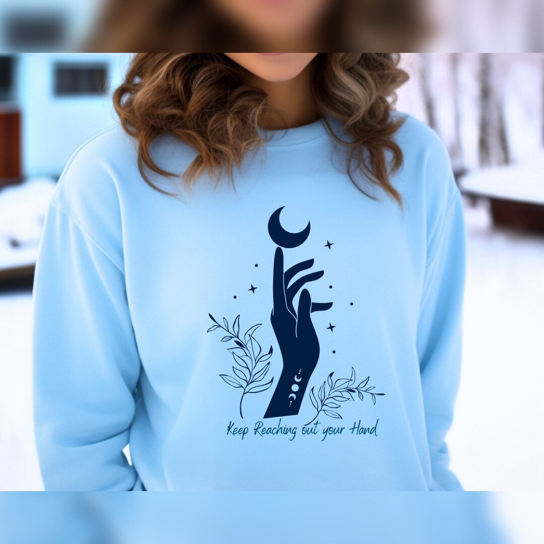 Licensed Keep Reaching Out Your Hand Sweatshirt, ACOSF, Nessian, Nesta ...