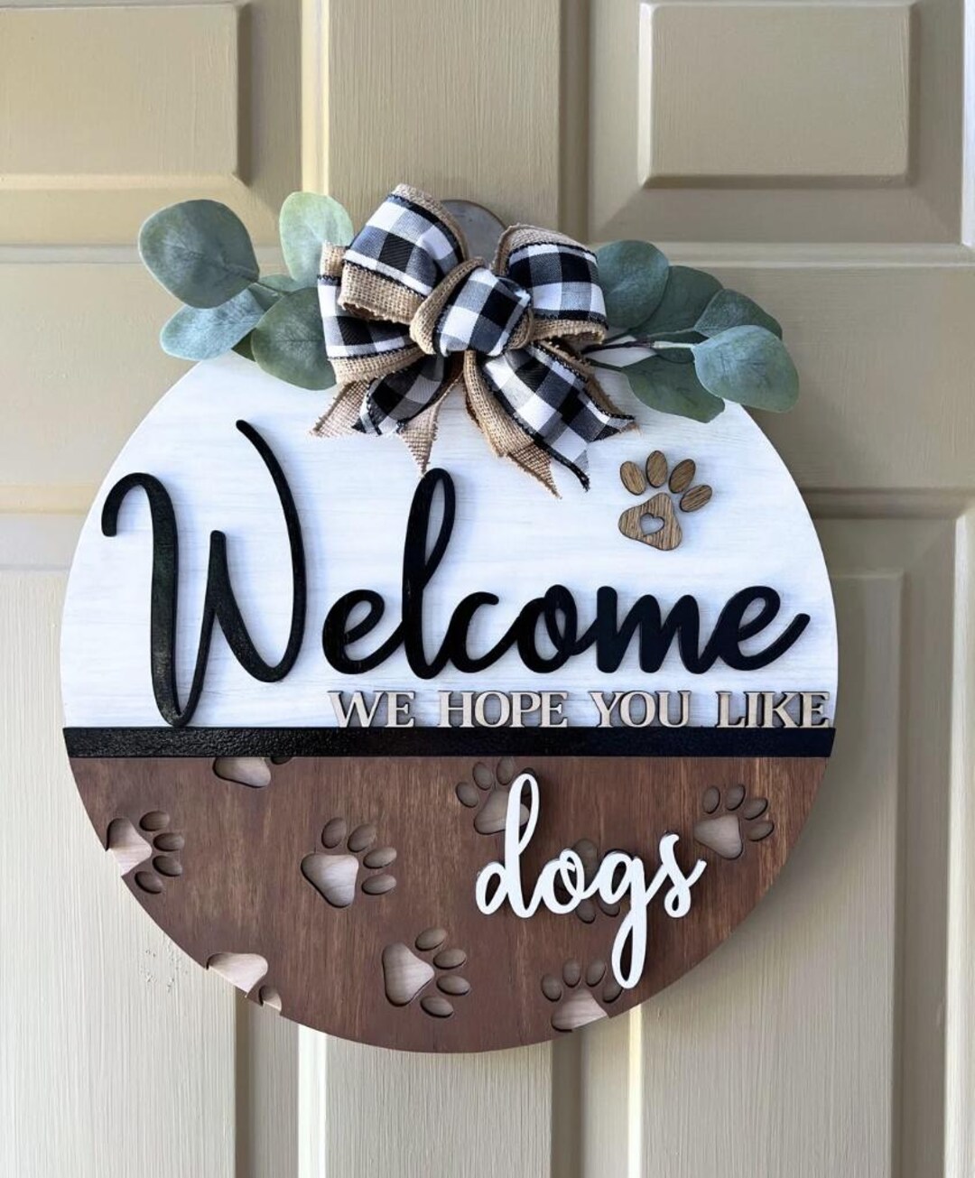 Welcome Hope You Like Dogs Door Sign Paw Prints Dog Lover Sign Welcome ...