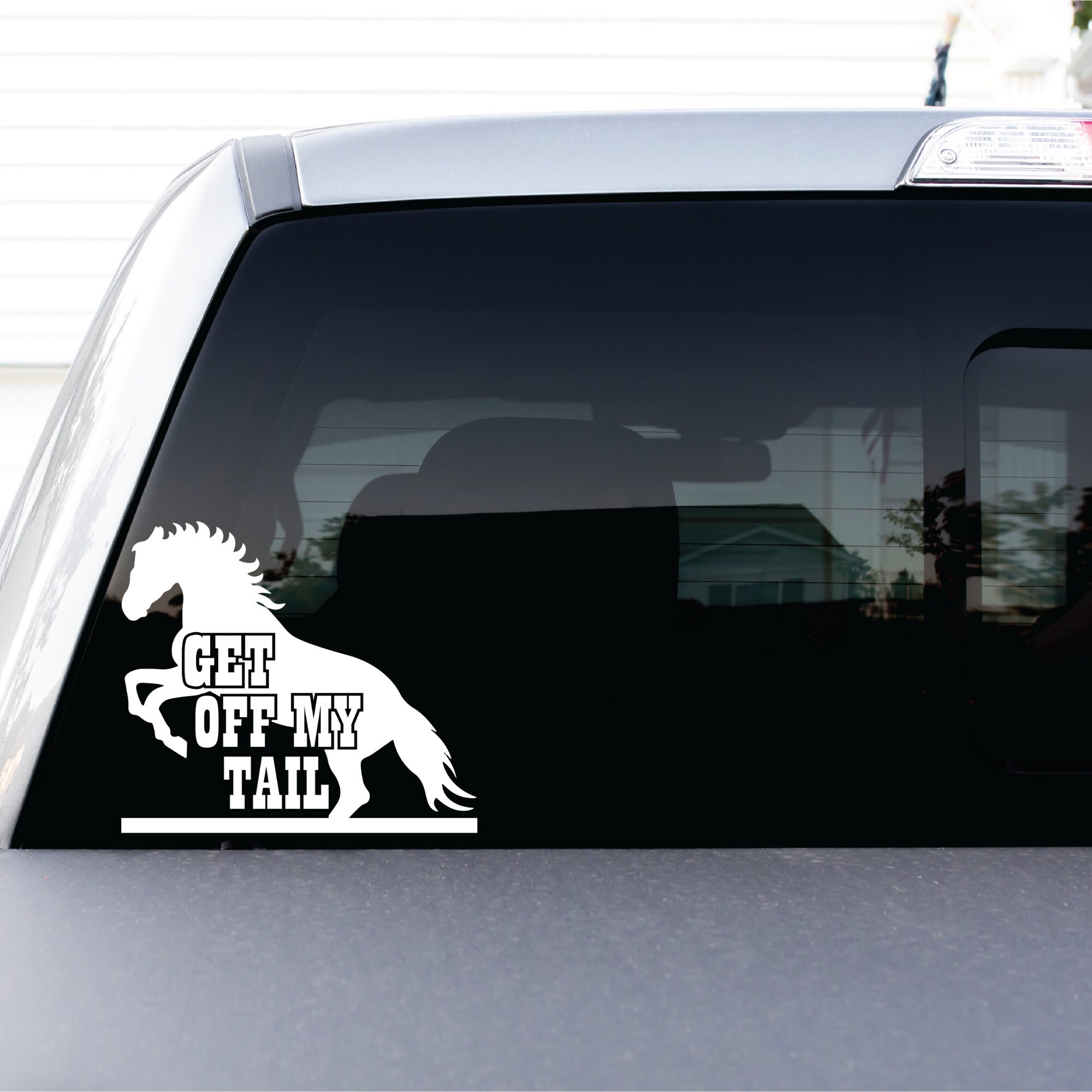 Get off My Tail Car Decal Horse Sticker Horse Lover Design - Etsy