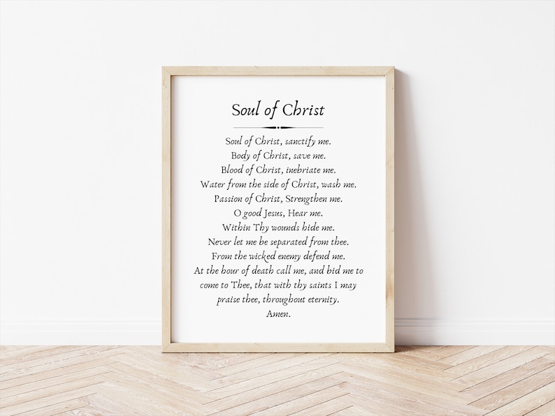 Catholic Prayer Print "anima Christi" - Soul of Christ, Sanctify Me ...