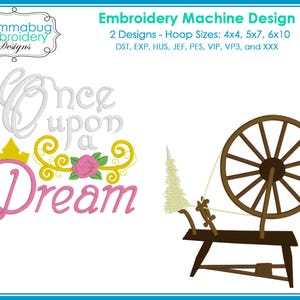 Once Upon a Dream and Spindle Wheel DIGITAL Embroidery Machine Design ...