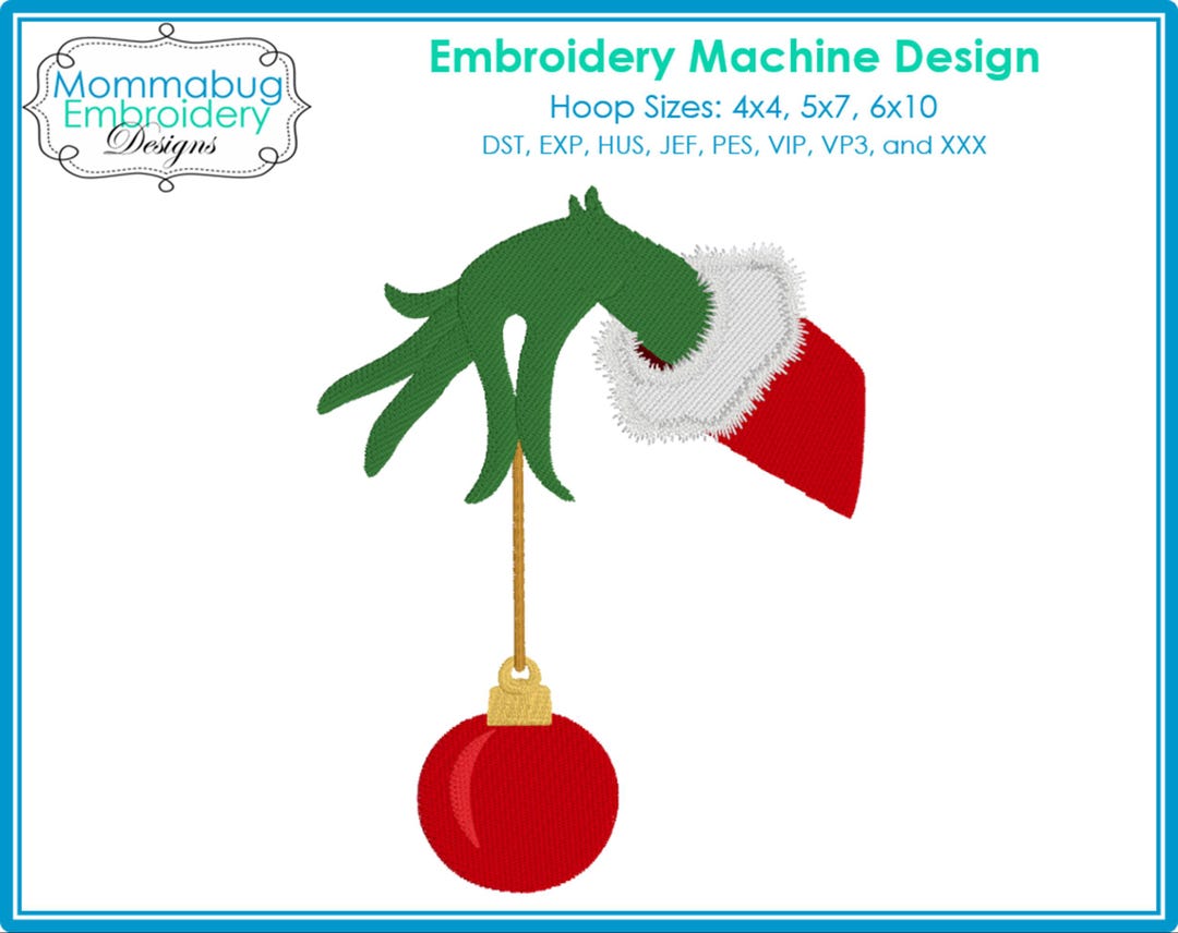 Mean Green Hand Holding a Christmas Ornament DIGITAL Embroidery Machine ...