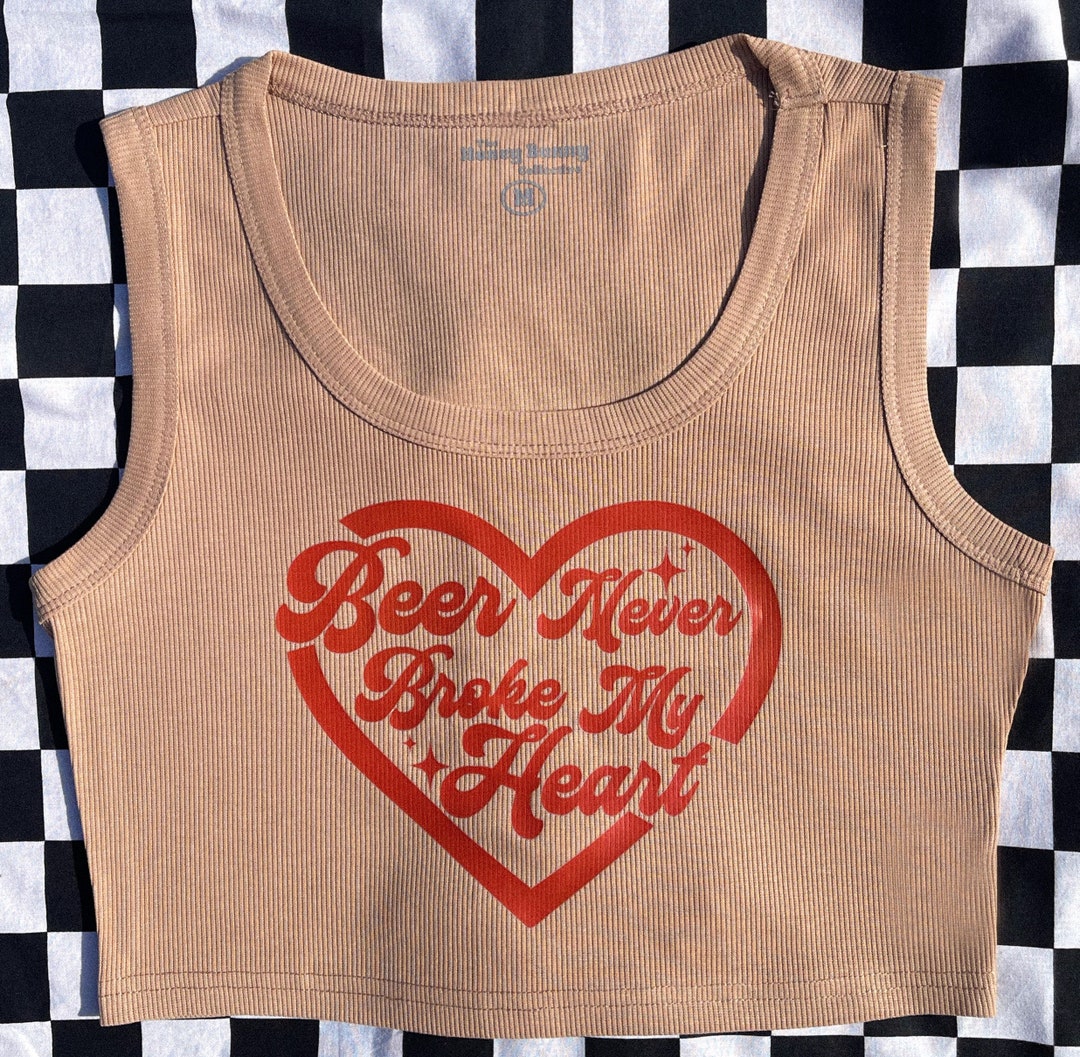 Beer Never Broke My Heart Cropped Ribbed Tank Top - Etsy