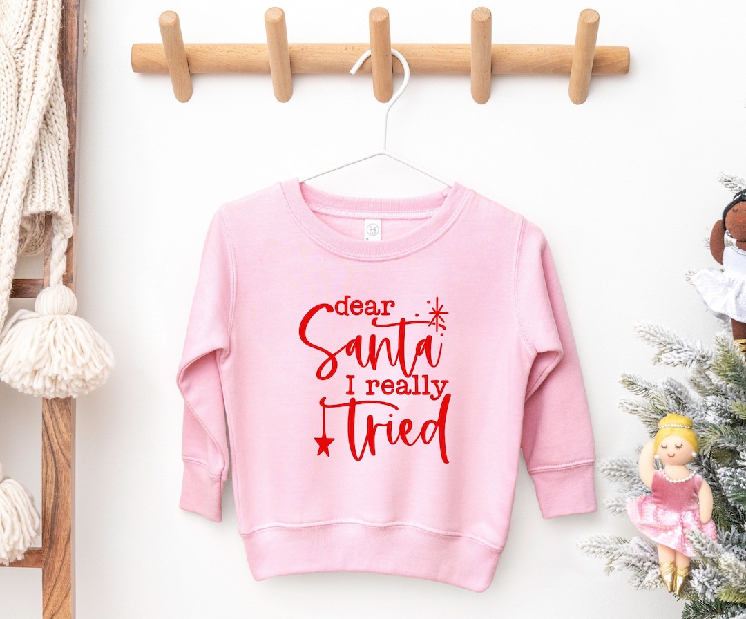 Dear Santa, Girls Christmas Sweatshirt, Christmas Sweater for Girls ...