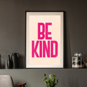 Inspirational Quote - Be Kind Print - Typography Poster - Positive ...