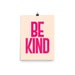 Inspirational Quote - Be Kind Print - Typography Poster - Positive ...
