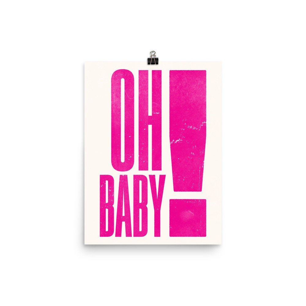 Oh Baby Print - Bold Print - Typographic Poster - Gallery Wall Art - Etsy