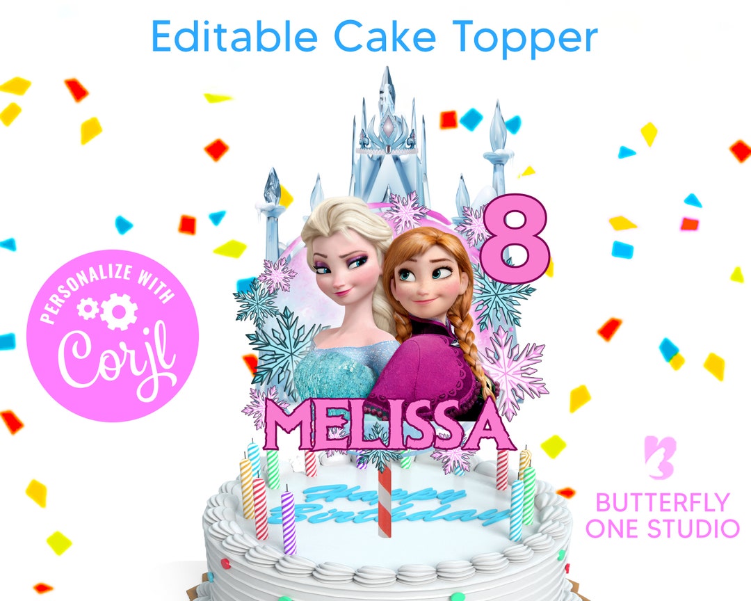 Editable Frozen Cake Topper Printable Frozen Birthday Elsa Anna Party ...