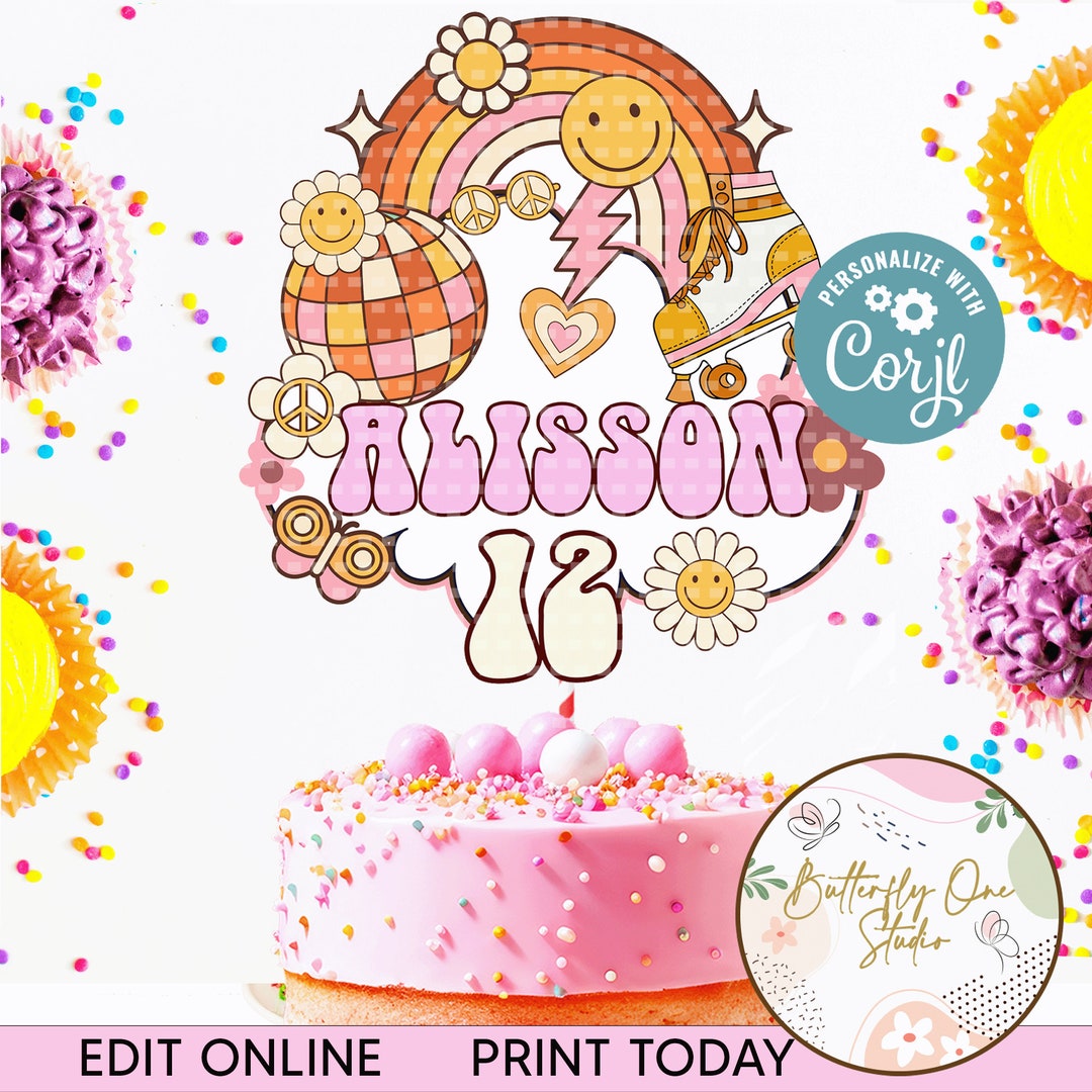 EDITABLE Groovy Skate Cake Topper Birthday Girl Party, Groovy Party ...