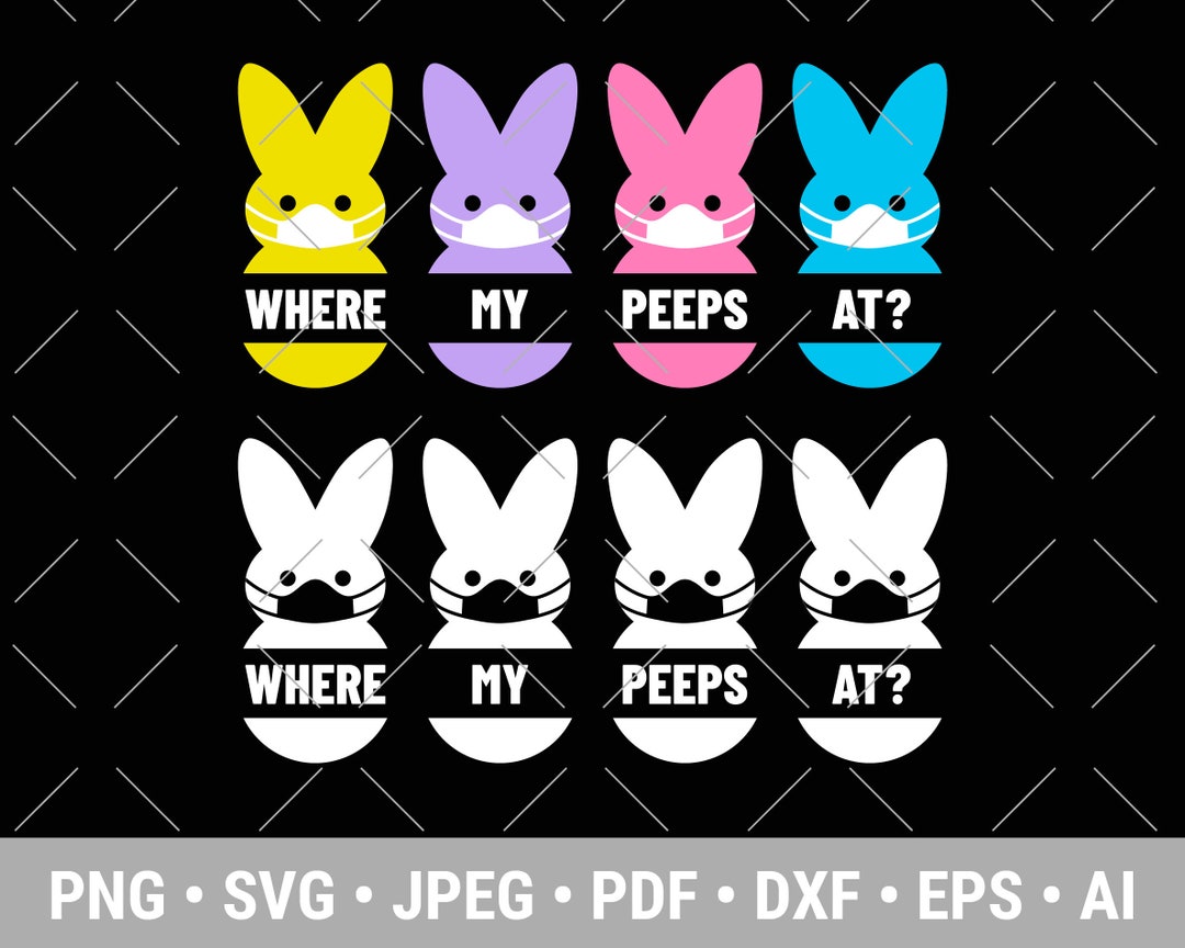 Easter Social Distancing From My Peeps Svg, Peeps With Mask, Where My ...