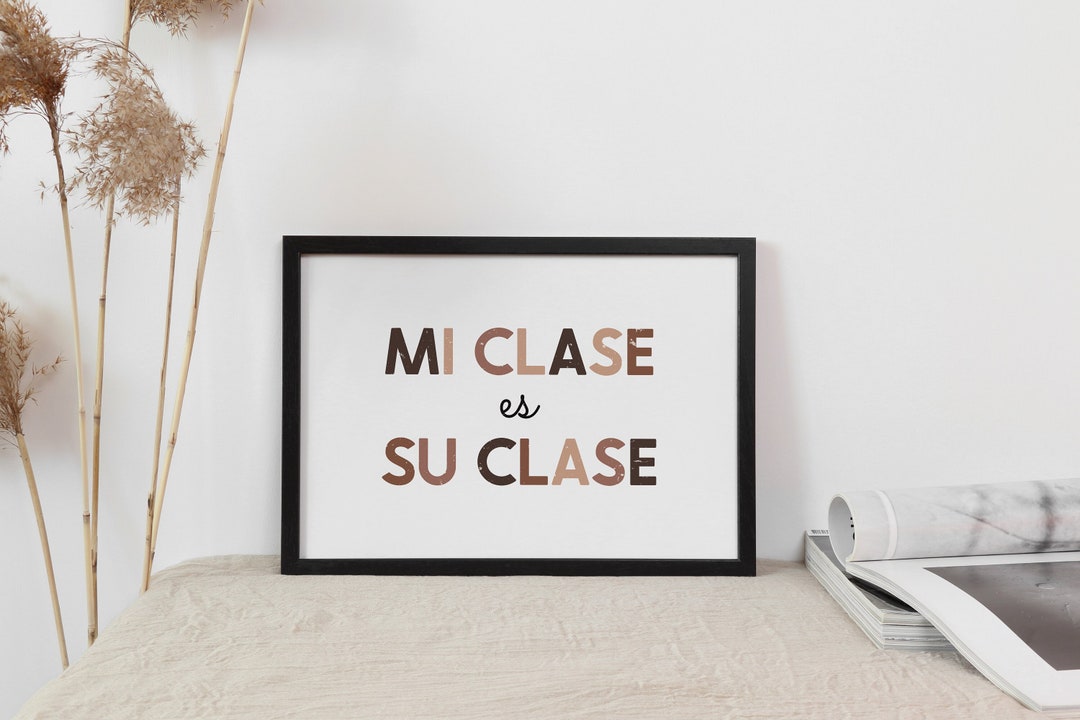 Mi Clase Es Su Clase Poster,all Are Welcome Class Print,spanish ...