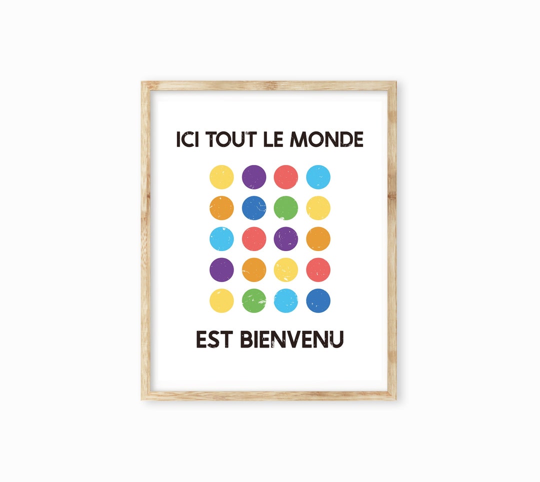 Ici Tout Le Monde Est Le Bienvenu Poster,educational Classroom Poster ...