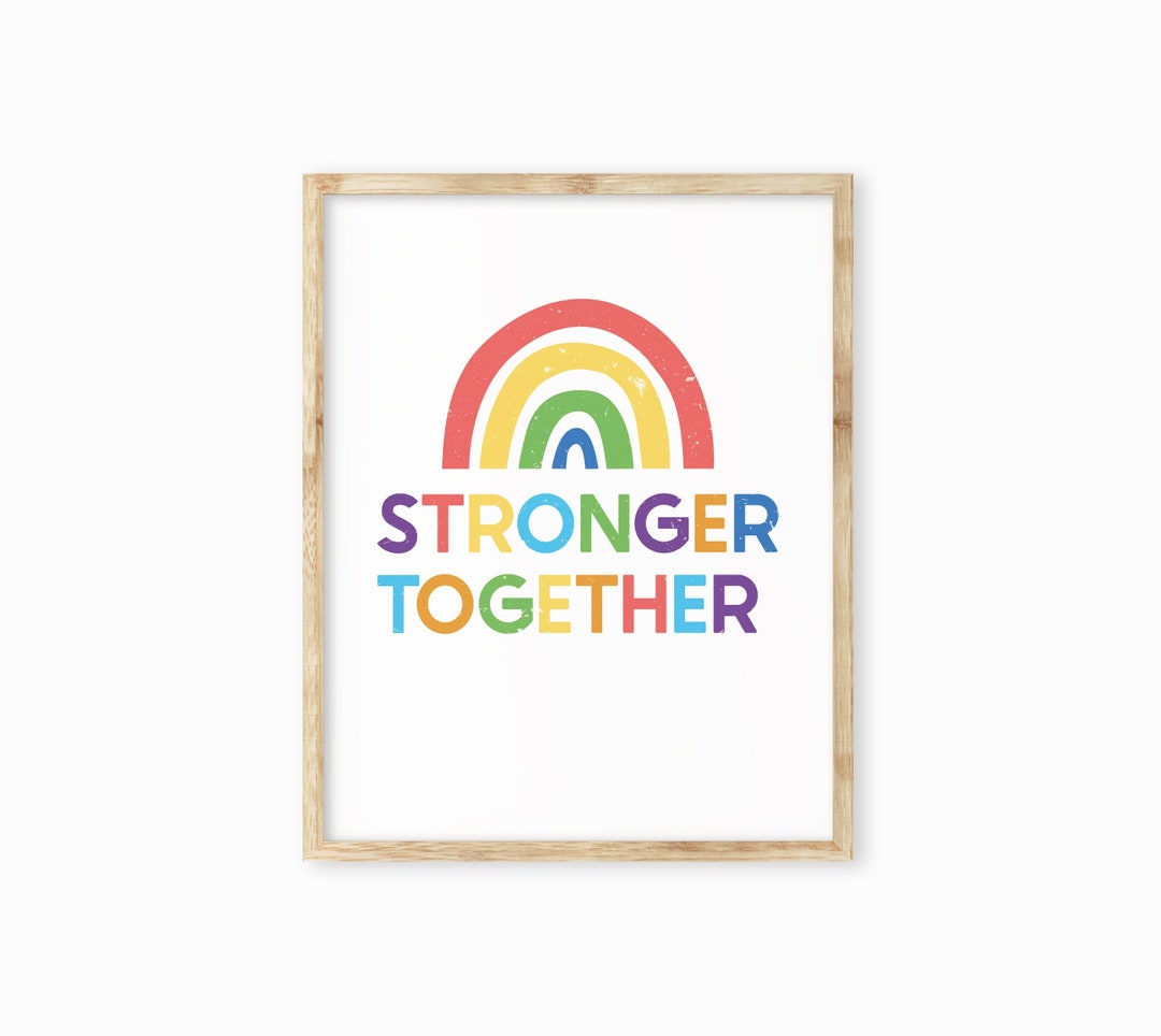 Stronger Together Rainbow Classroom Poster,playroom Colorful Art ...