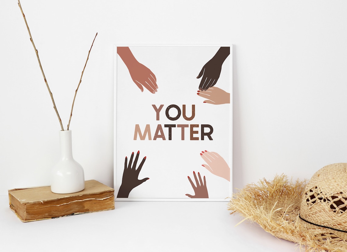 You Matter Poster,human Equality Art,inclusive Classroom Art,diversity ...