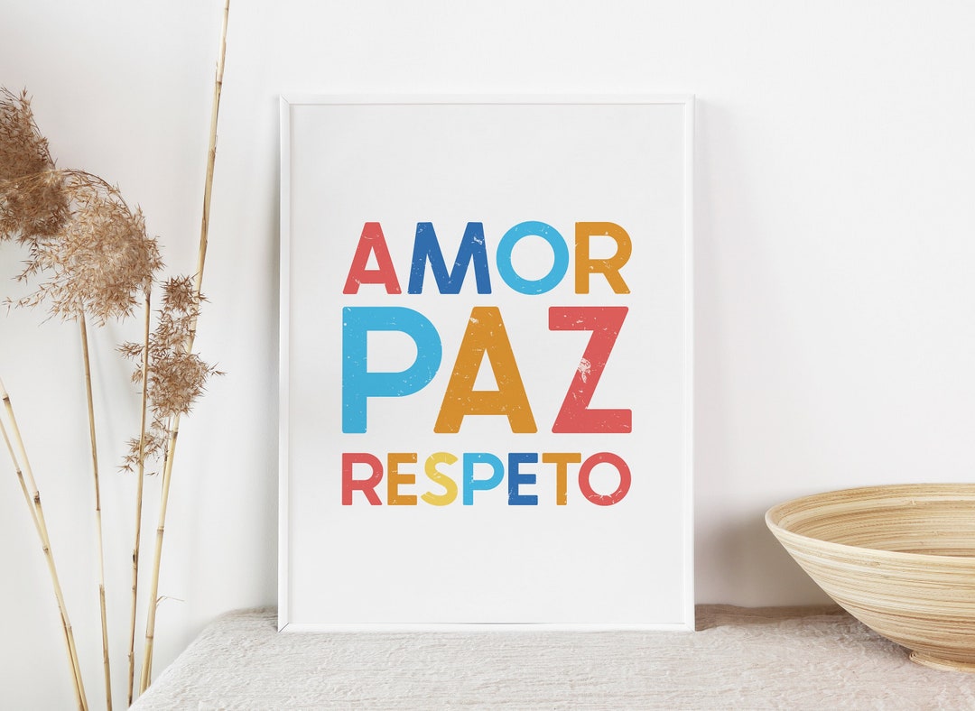 Amor Paz Respeto Poster,spanish Classroom Poster,diversity Classroom ...