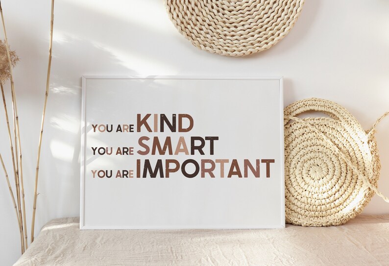 You Are Kind You Are Smart You Are Important Print,human Equality Art ...