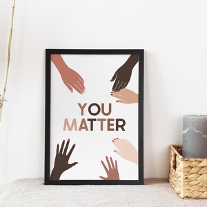 You Matter Poster,human Equality Art,inclusive Classroom Art,diversity ...