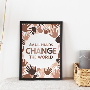 Small Hands Change the World,human Equality Wall Art,human Diversity ...