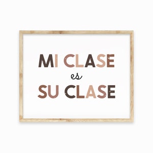 Mi Clase Es Su Clase Poster,all Are Welcome Class Print,spanish ...
