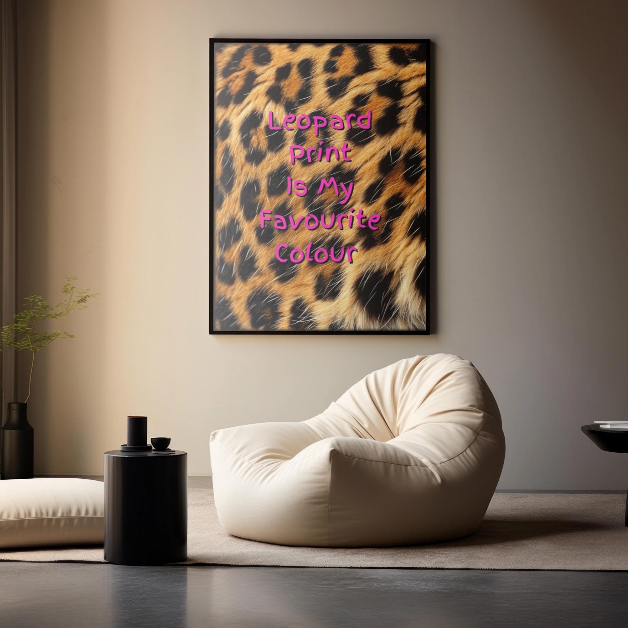 Leopard Print Wall Art Fashion Poster, Leopard Quote Print is My ...