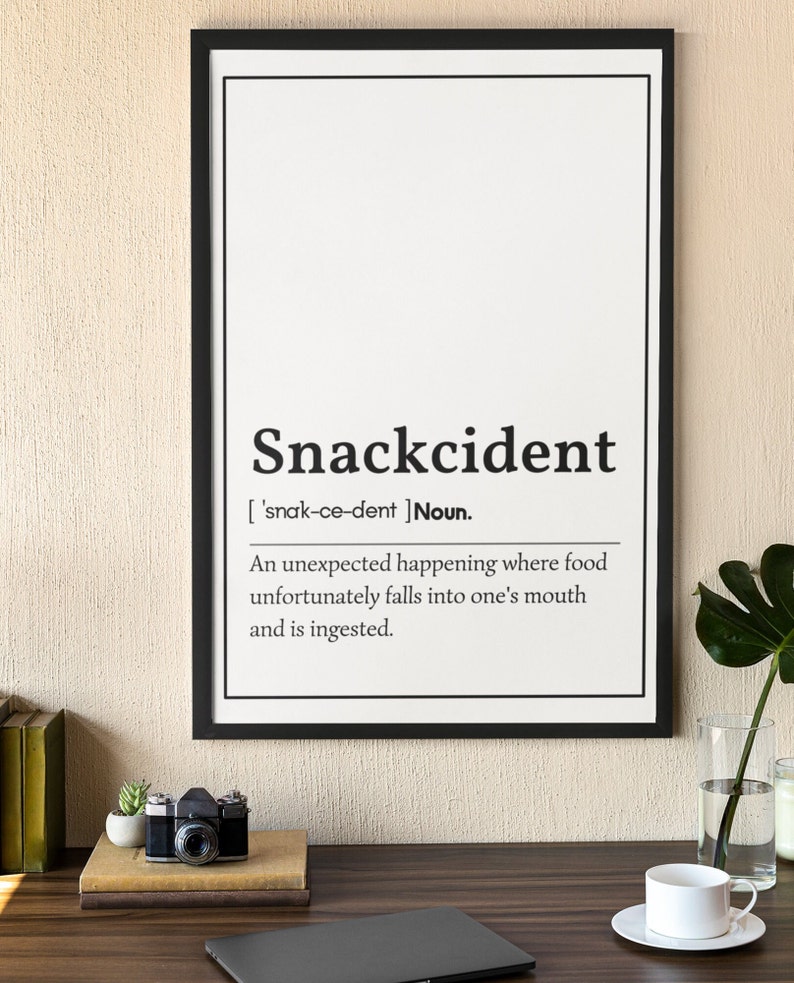 Snackcident Definition Word Print/poster or Digital Download - Etsy