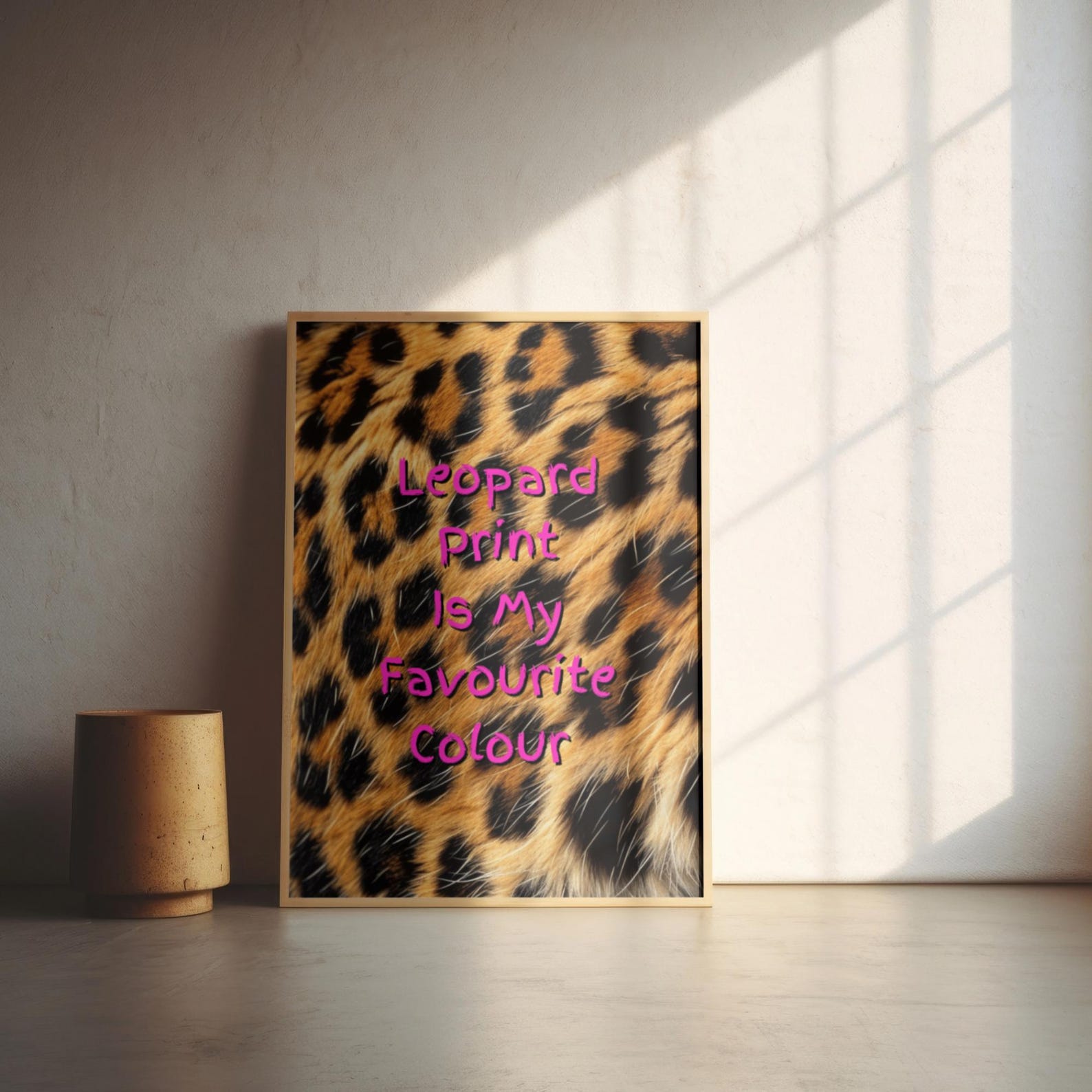 Leopard Print Wall Art Fashion Poster, Leopard Quote Print is My ...