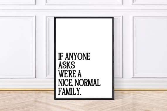 Normal Family Quotes