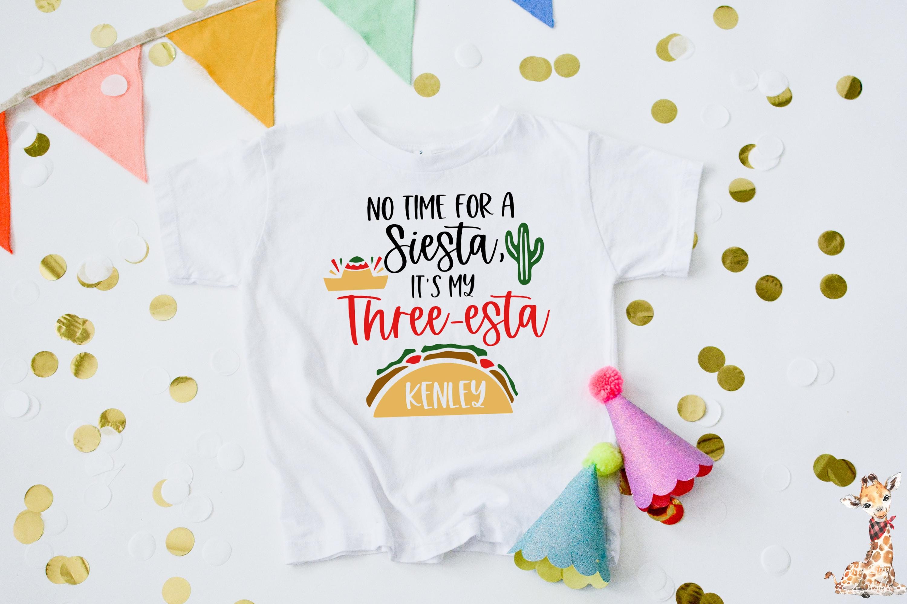 Three Esta Taco Third Birthday, Fiesta 3rd Birthday T-shirt, Taco ...