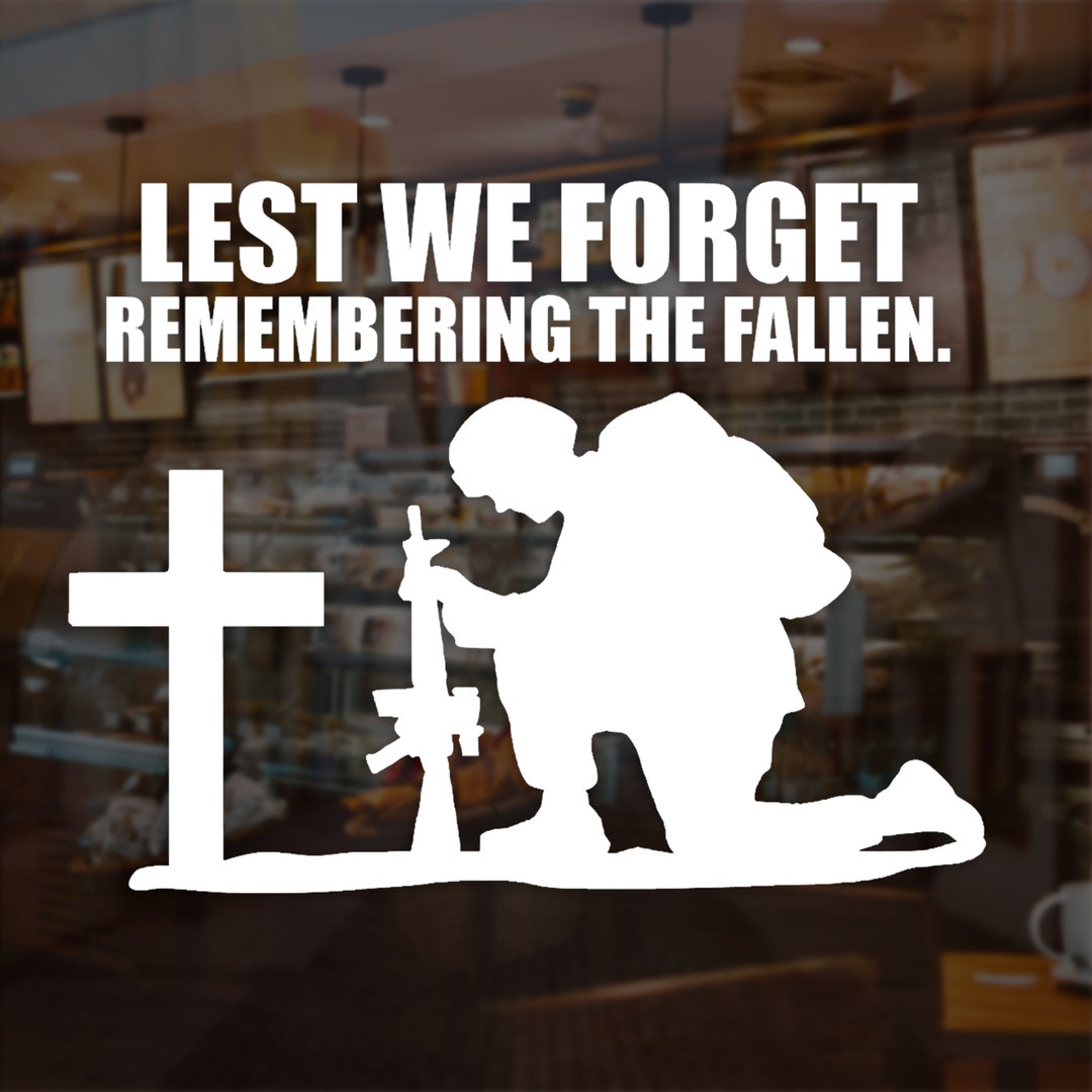 Lest We Forget Sticker, Remembrance Day Vinyl, Lest We Forget Car ...