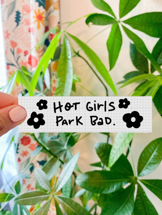 Hot Girls Park Bad Sticker Trendy Car Decal Cute Car Decal Etsy