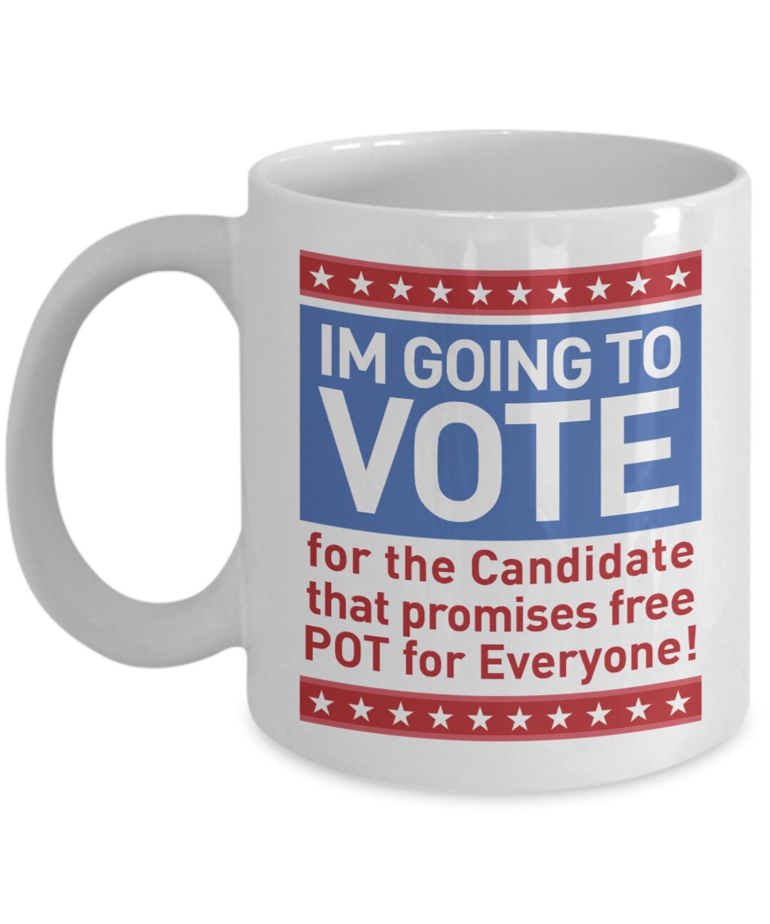 Mug About Voting Vote Coffee Cup Funny Voting Mug Weed Lover Mug Weed ...
