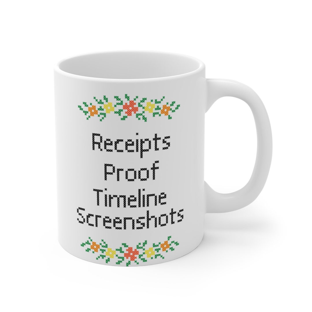 Receipts Proof Timeline Screenshots Coffee Mug. Real Housewives of SLC ...