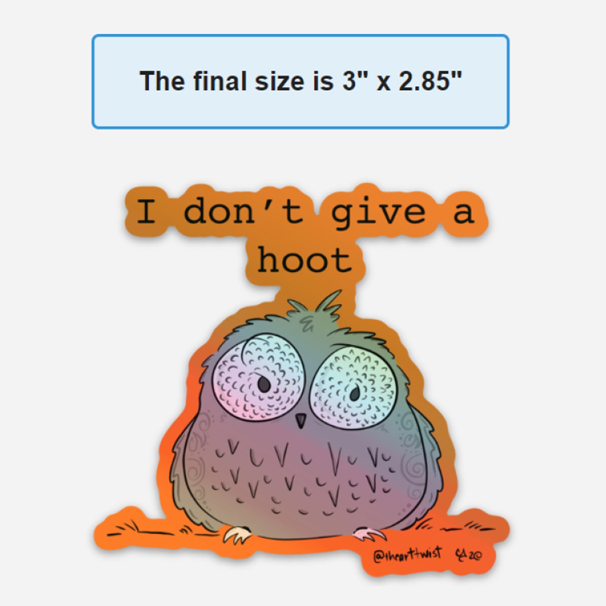 I Don't Give a Hoot Holographic Owl Sticker - Etsy