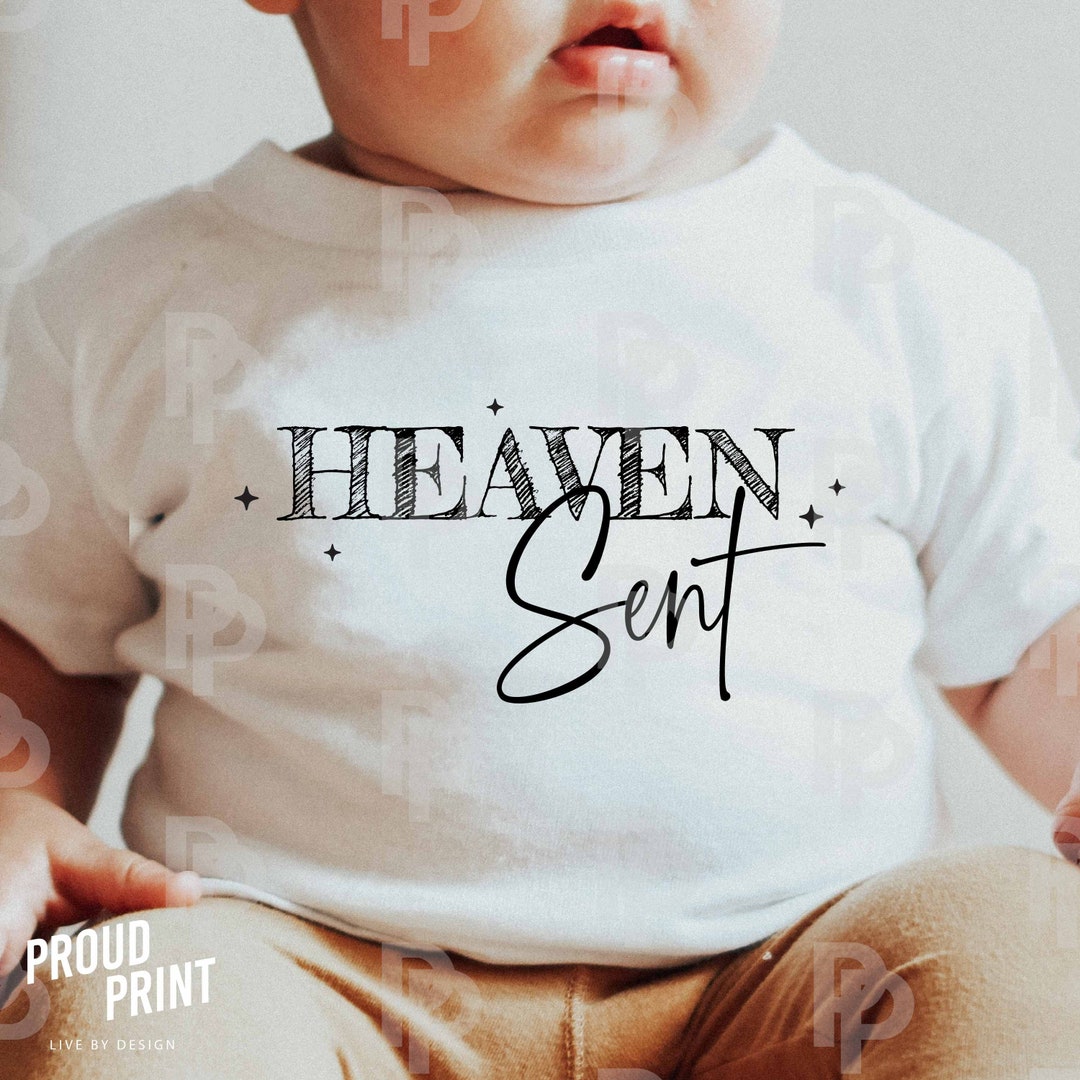 Heaven Sent SVG. New Born Svg. Kids Toddler Svg. Baby Boy Svg. Baby ...