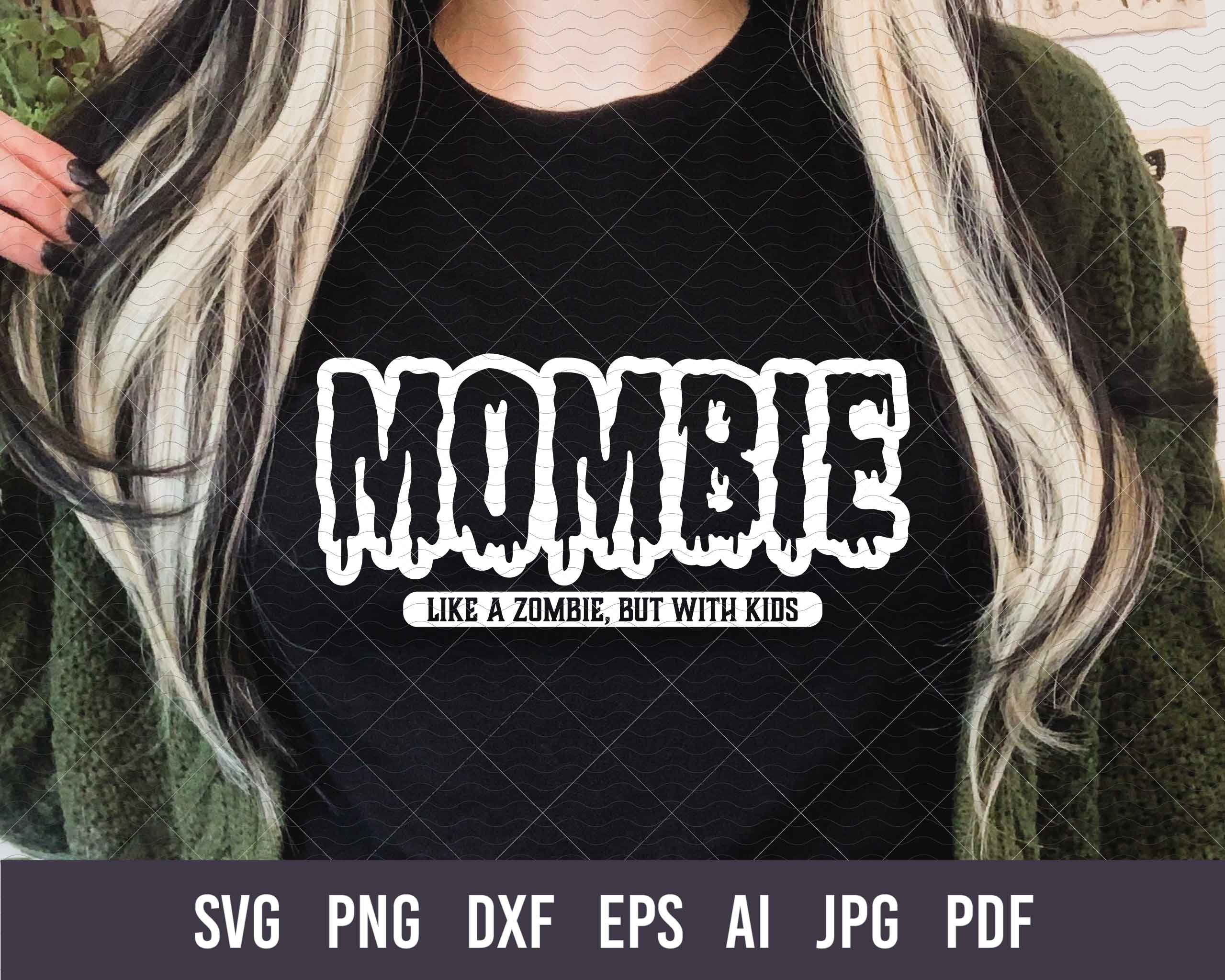 Mombie Svg. Funny Halloween Svg. Monster Svg. Spooky Vibes - Etsy