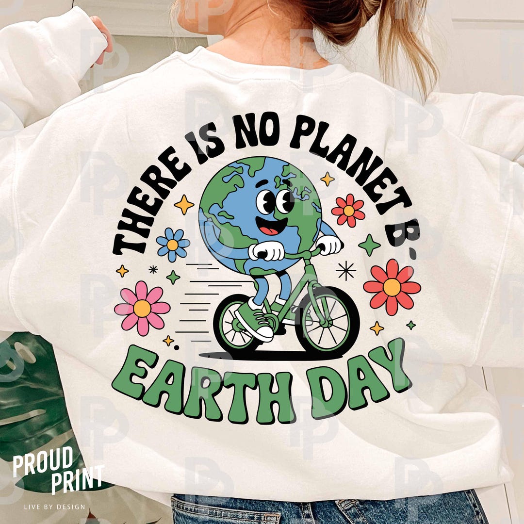 There is No Planet B Earth Day Svg. Biking Earth Design. Earth Day ...
