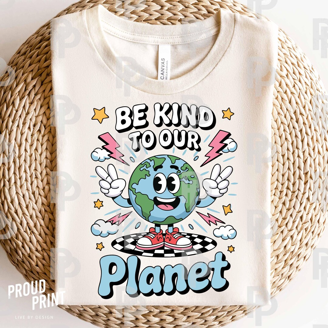 Be Kind to Our Planet Svg Png. Earth Day SVG. Planet Svg. Recycle Svg ...