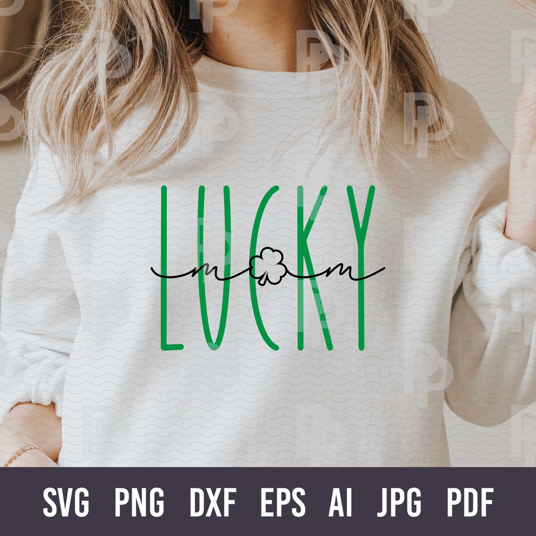 Lucky Mom SVG. St Patricks Day Svg. Shenanigans Svg. Lucky Svg ...