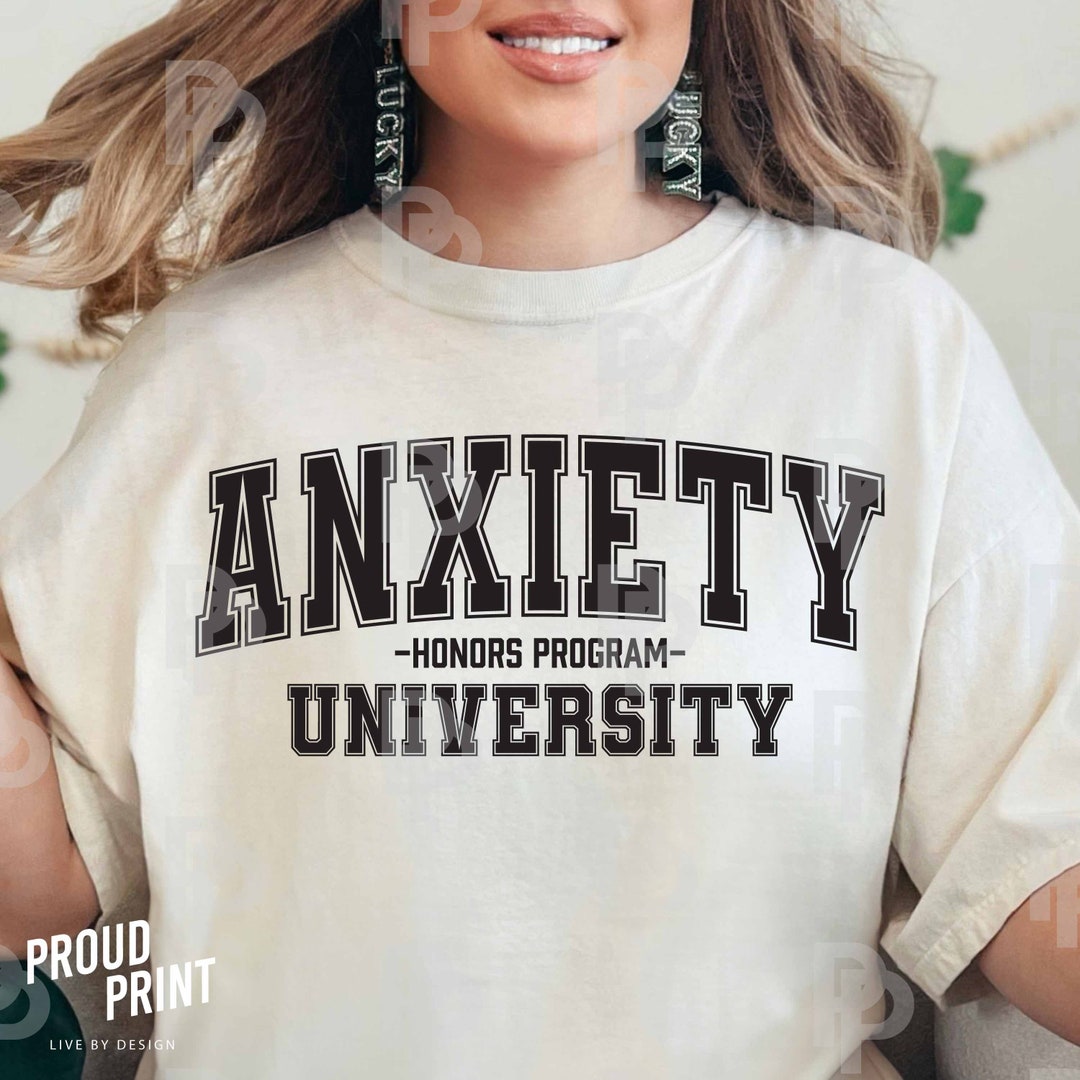 Anxiety University SVG. Honors Program Svg. Panic Attack Svg. Anxiety ...