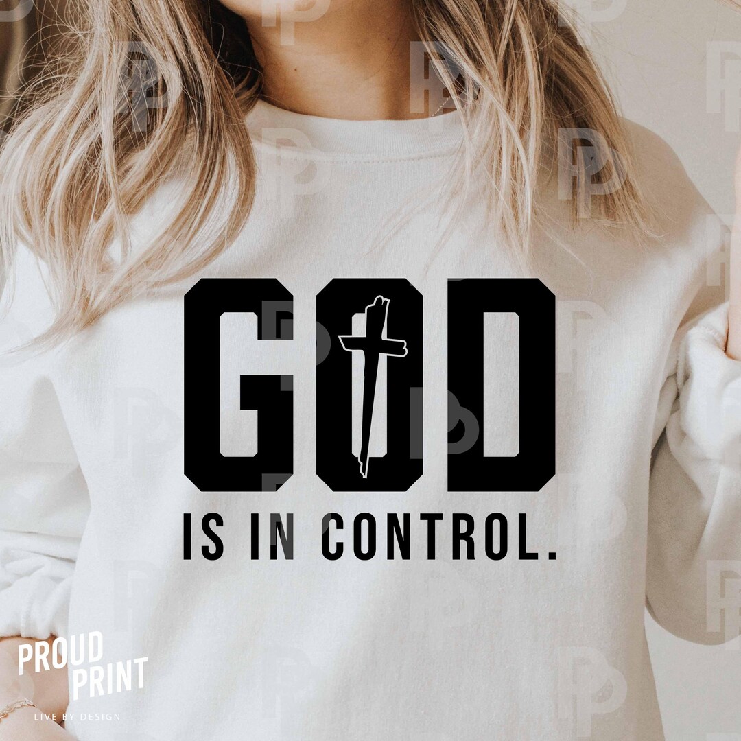 GOD is in Control Svg. Faith Svg. Christian Quote Svg. Inspirational ...
