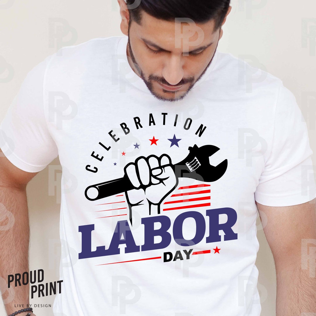 Labor Day Svg. Celebration Labor Day Svg. American Tools Svg. Labor ...