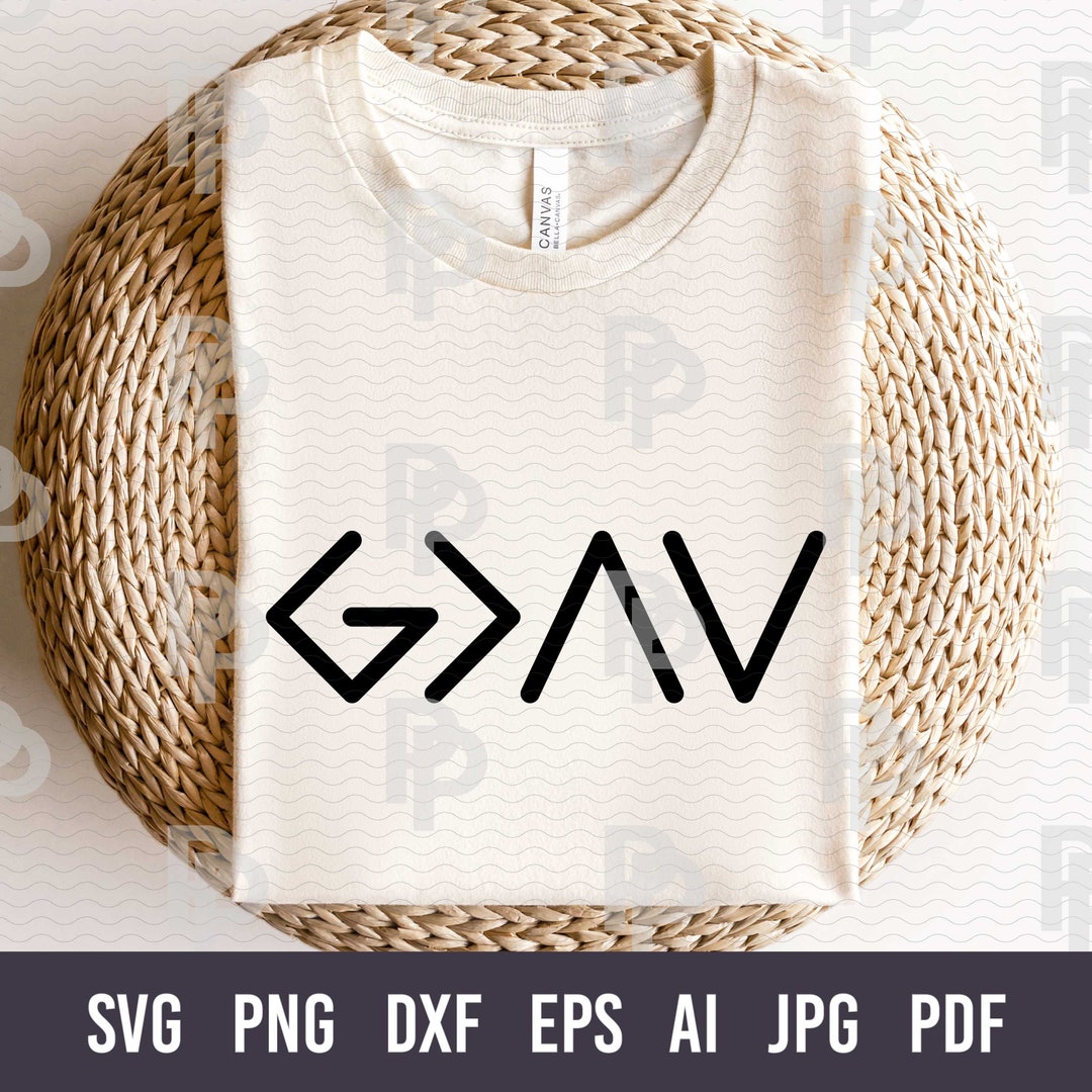 God is Greater Than the Highs and Lows SVG. Jesus Svg. God Svg ...