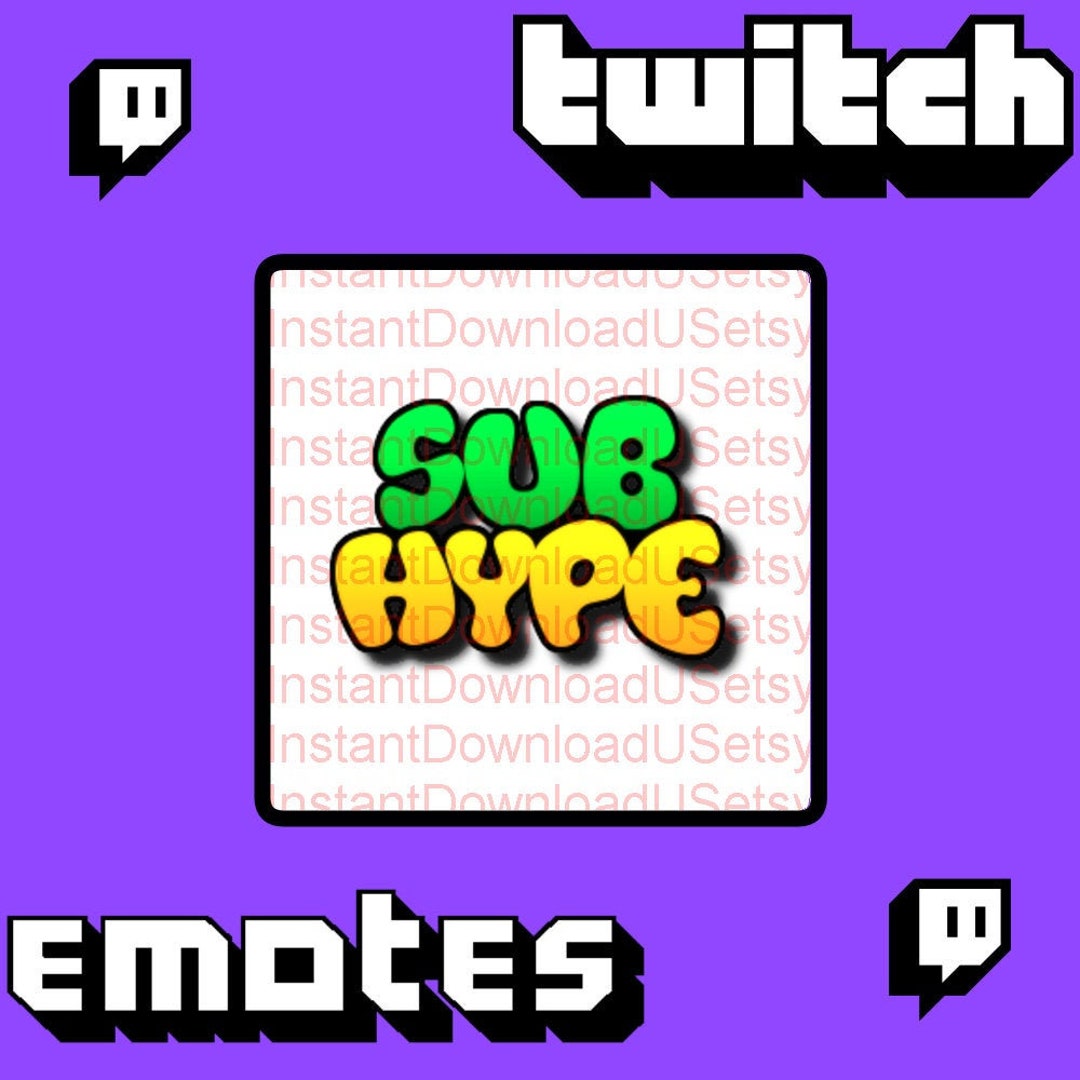 Subhype Twitch Stream Emote - Sub Hype Emote- PNG Transparent - Etsy