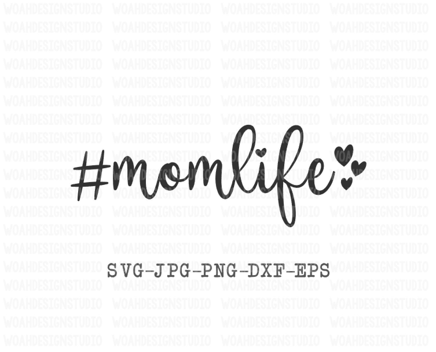 Mom Life Svg Hashtag Mom Life Svg Mom Svg Svg Files Cricut Etsy