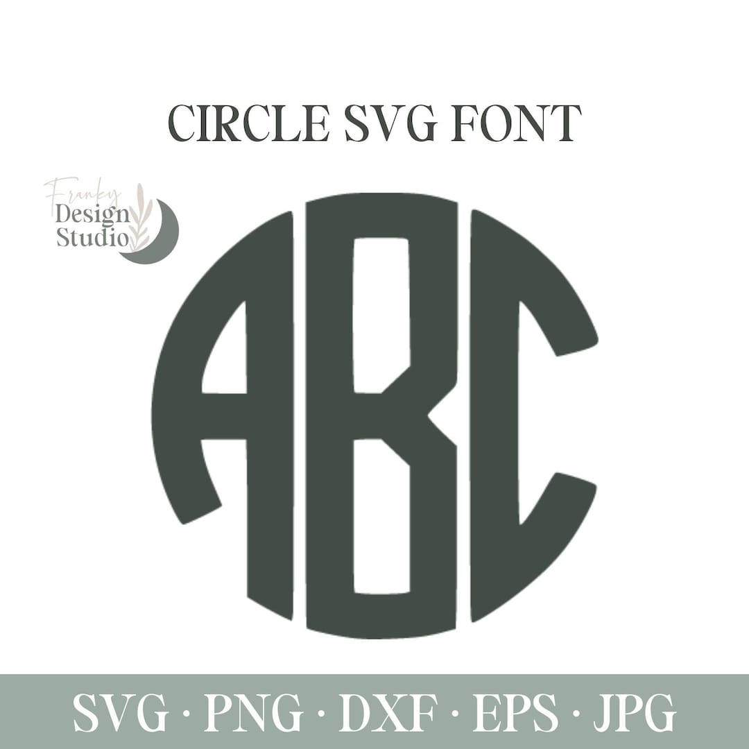 Circle Monogran Font SVG, SVG Circle Font, SVG Files, Cricut and ...